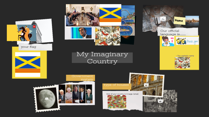 Your imaginary country by English home on Prezi