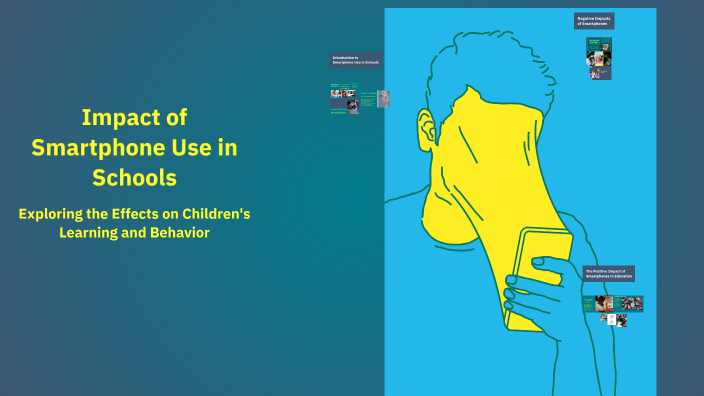 Impact of Smartphone Use in Schools by Anchalpreet Kaur on Prezi
