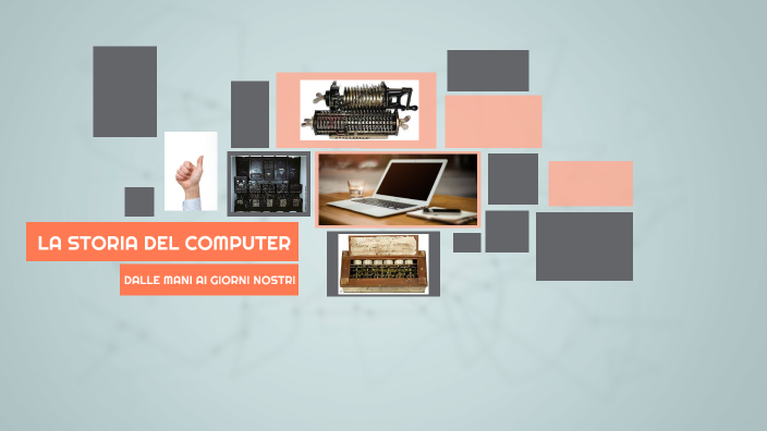 STORIA DEL COMPUTER by LUCA AMATULLI on Prezi