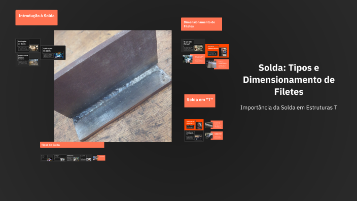 Solda: Tipos e Dimensionamento de Filetes by Saccoman on Prezi