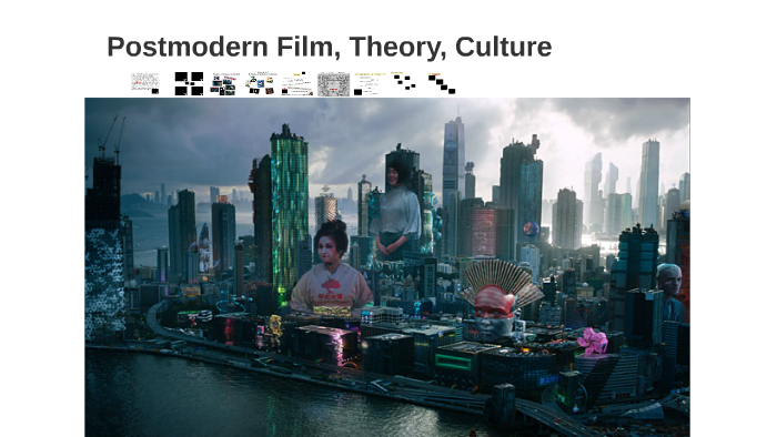 Postmodern Film, Culture, Theory by Paul Bowman on Prezi