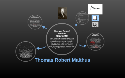 Thomas Robert Malthus by Jami Crowe on Prezi