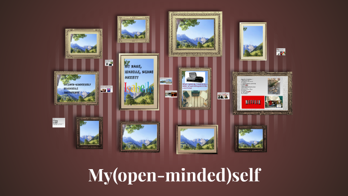 My(open-minded)self by Isabelle Cartwright on Prezi