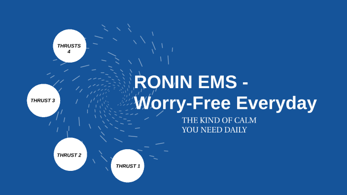 RONIN EMS - Why It's a MUST for YOU by Keith Flash Matienzo on Prezi