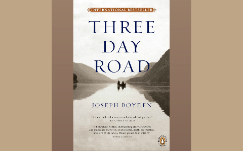 Three Day Road Multimedia Essay by Hillary Ng on Prezi