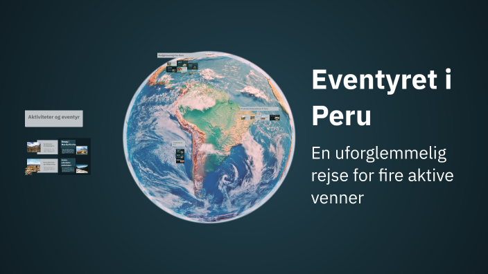 Eventyret i Peru by Maria Landberg Sørensen on Prezi