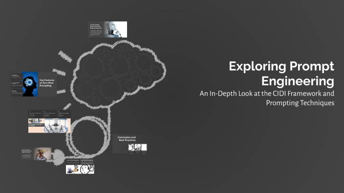 Exploring Prompt Engineering by Olivia Ryan on Prezi