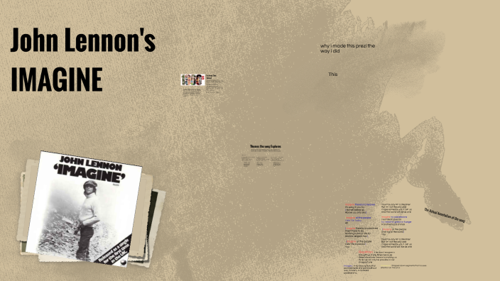 John Lennon's IMAGINE by Kooper Graham on Prezi