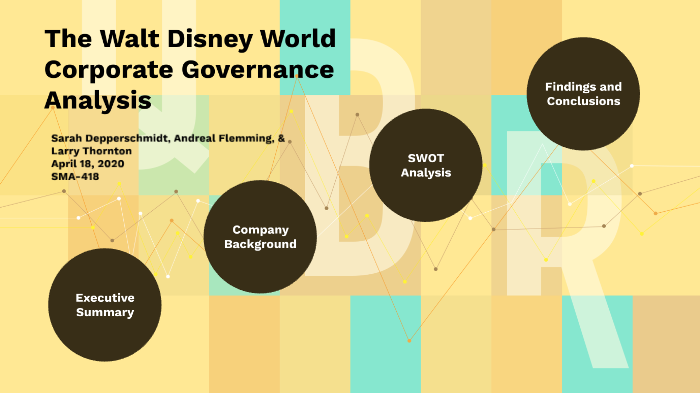 The Walt Disney World Corporate Governance Analysis by Sarah ...