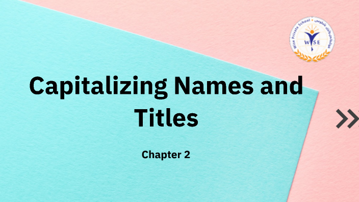 Capitalizing Names and Titles by Rezhna Rahim on Prezi