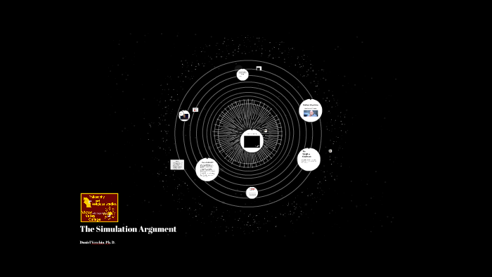 The Simulation Argument by Daniel Vecchio on Prezi