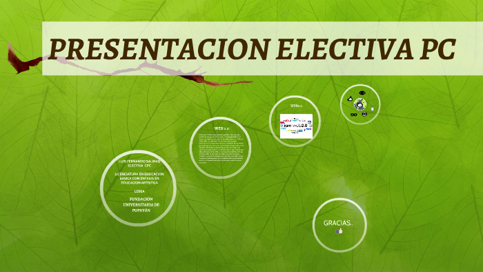 PRESENTACION ELECTIVA PC by luis fernando salinas espinosa on Prezi