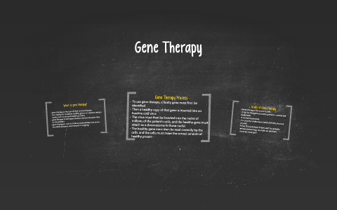Gene Therapy by Isaac Lisik on Prezi