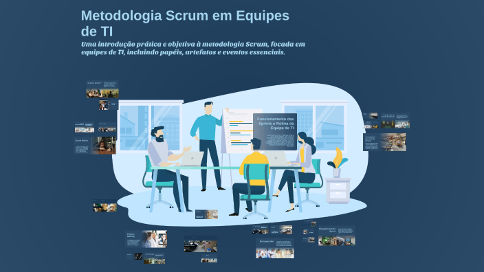 Metodologia Scrum em Equipes de TI by Nicolas Nobre Antunes on Prezi