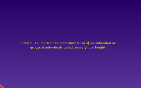 Sizeism by Jessica Gray on Prezi