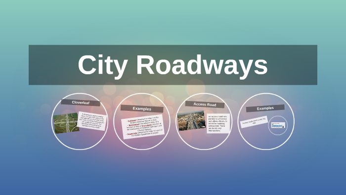 AP Human Geography- City Roadways by Madison Tackett on Prezi