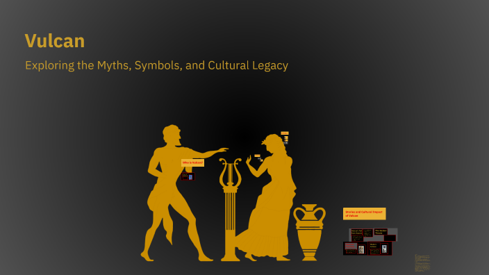 Vulcan: The Roman God of Fire by Andrew L on Prezi