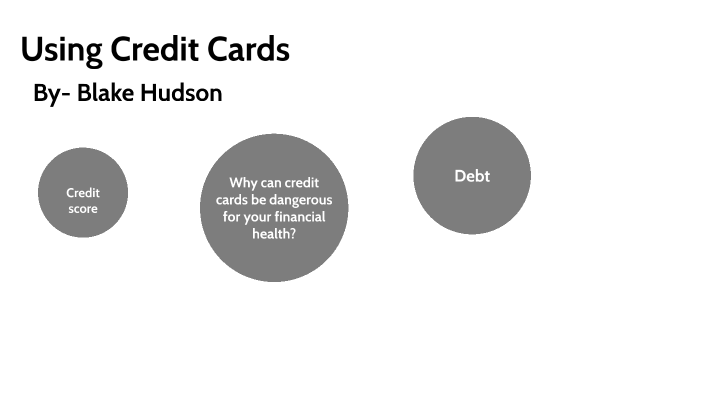 Lesson Project: Using Credit Cards Start Assignment by Blake Hudson on ...
