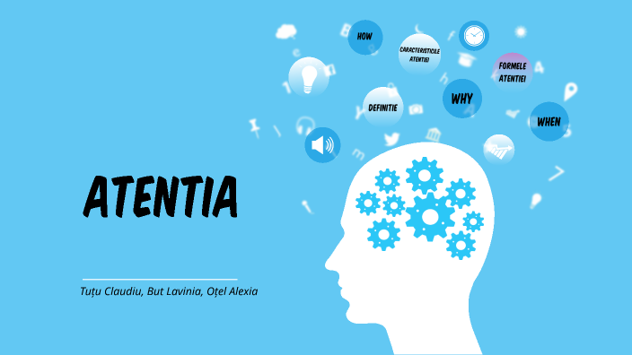 Atentia by Tutu Claudiu on Prezi