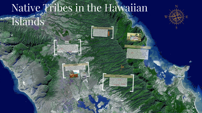 Native American Tribes in the Hawaiian Islands by Kalani Hatcher on Prezi