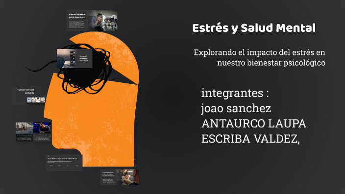 Estrés y Salud Mental by Geral Sanchez on Prezi
