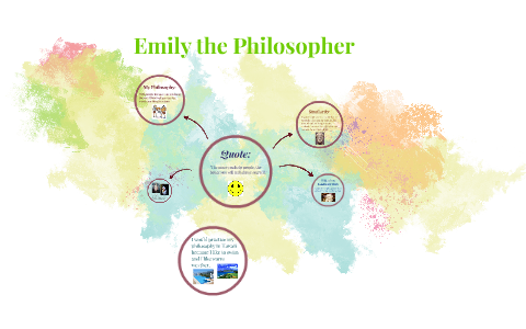 Emily the philosopher by Emily Gillberg on Prezi