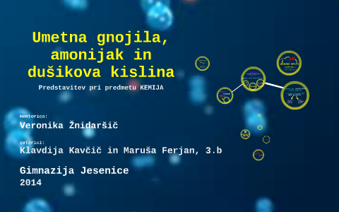 Umetna gnojila, amonijak in dušikova kislina by Maruša Ferjan on Prezi