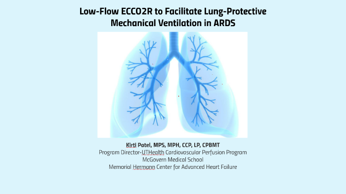 Low-Flow ECCO2R to Facilitate Lung-Protective Mechanical Ven by Kirti ...