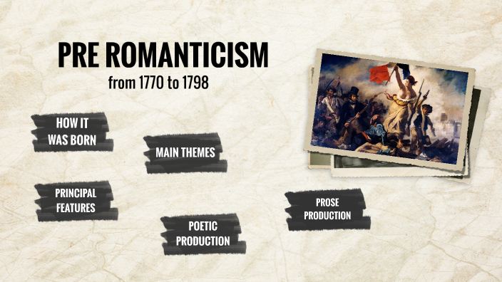 PRE-ROMANTICISM by LAURA NICITA on Prezi