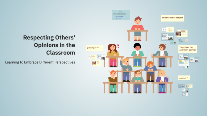 Respecting Others' Opinions in the Classroom by Jennifer De Anda on Prezi