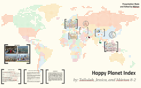 Happy Planet Index by Marton Pandy on Prezi