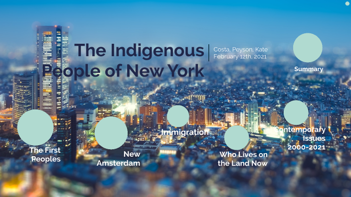 The Indigenous Peoples of New York by Kate Rice on Prezi