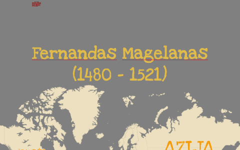 Fernandas Magelanas by Armin Sable on Prezi