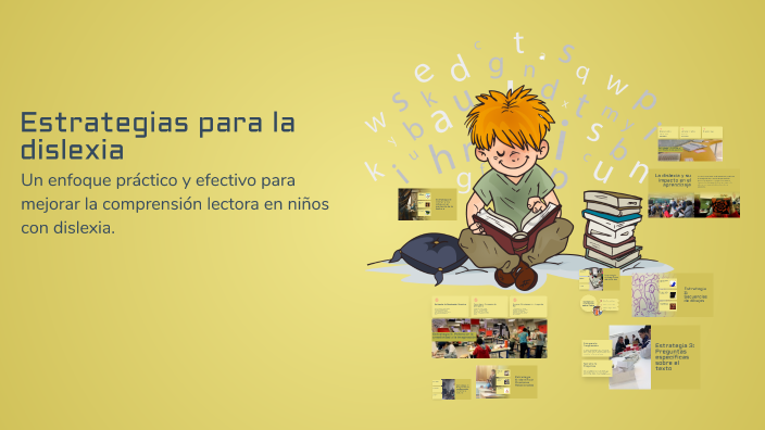 Estrategias para la dislexia by JORGE PATRICIO SAGNAI TRUJILLO on Prezi