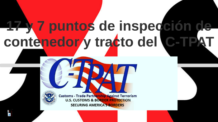 17 puntos de C-TPAT-capacitación by SUSANA HERNANDEZ on Prezi