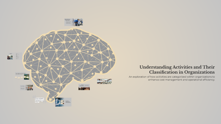 Understanding Activities and Their Classification in Organizations by ...
