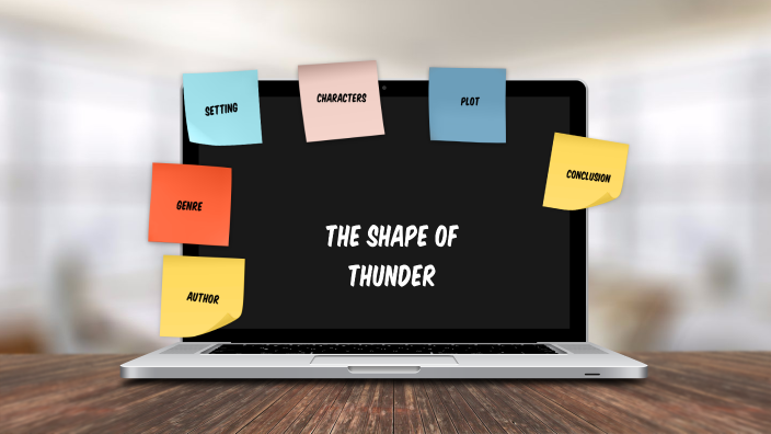 The Shape of Thunder by Maci Alleman on Prezi