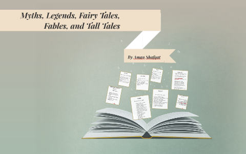 Myths, Legends, Fairy Tales, Fables, and Tall Tales by Amaan Shafqat on ...