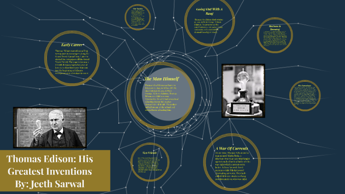 Thomas Edison And His Greatest Inventions by SPAM CENTRAL on Prezi