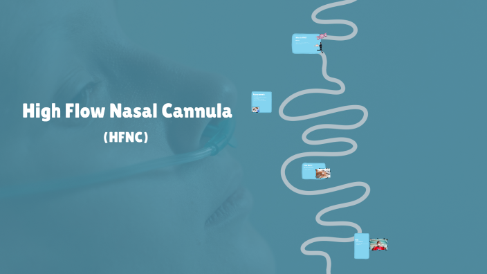 High Flow Nasal Cannula by Shannon Poole on Prezi