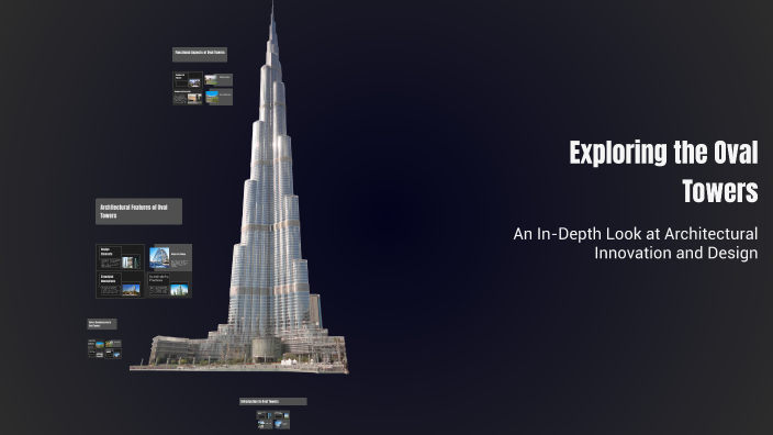 Exploring the Oval Towers by amgad sebak on Prezi