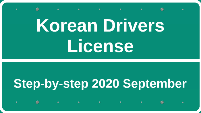 Korean Drivers License by Jenna Phinney on Prezi