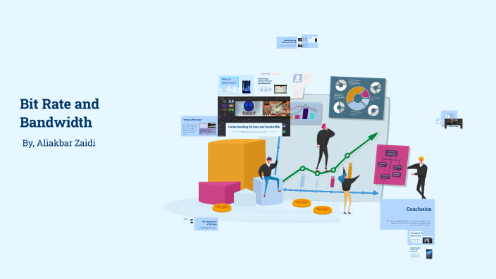 Understanding Bit Rate and Bandwidth by Aliakbar Zaidi on Prezi