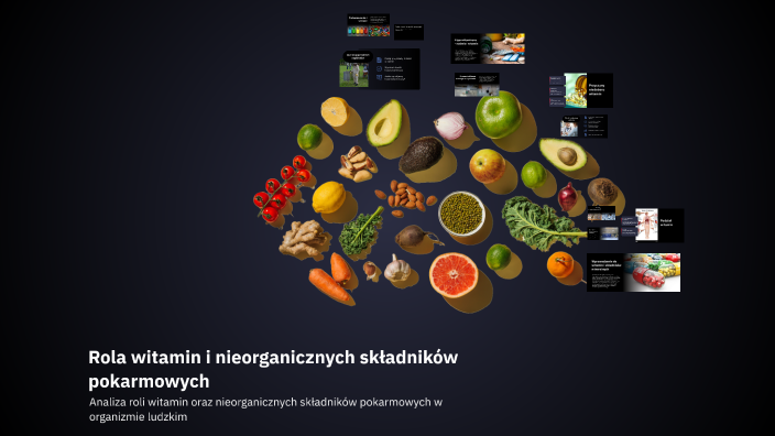 Rola witamin i nieorganicznych składników pokarmowych by Adrian C on Prezi