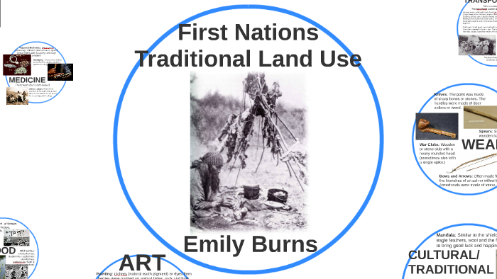 First Nations Traditional Land Use by Emi Bur on Prezi