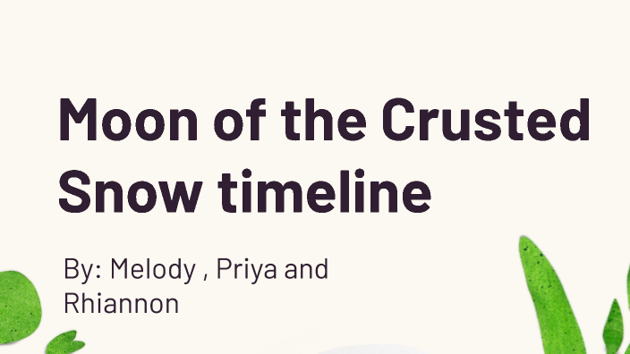 Moon of the Crusted Snow by Priya Rasaiah on Prezi
