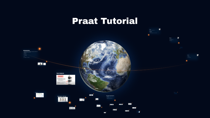 Praat Tutorial by Pavel Čanecký on Prezi
