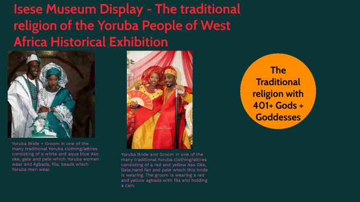 Isese-Yoruba Religion by Tolulope Kolawole-Boboye on Prezi