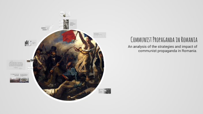Communist Propaganda in Romania by Mihai Morariu on Prezi