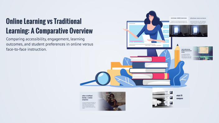 Online Learning vs Traditional Learning: A Comparative Overview by ...